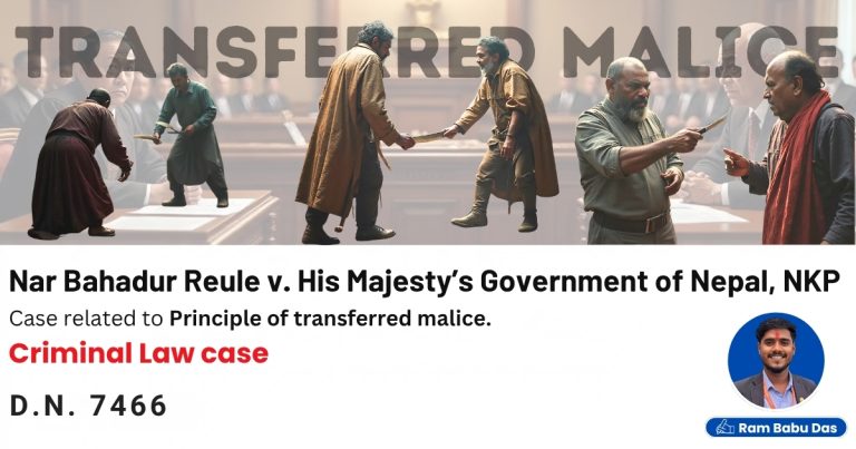 Criminal Law Case: Nar Bahadur Reule v. His Majesty’s Government of ...